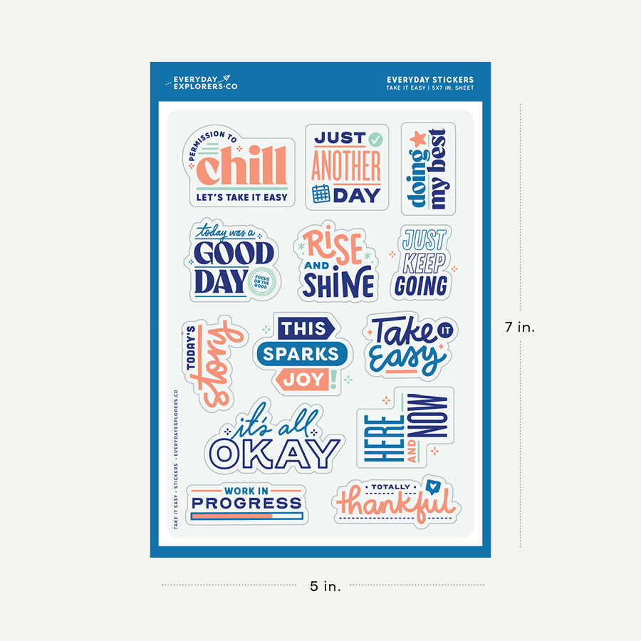 Take It Easy - 5x7 Sticker Sheet – Everyday Explorers PH
